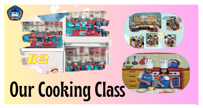 OUR COOKING CLASS | TK Katolik Ricci II