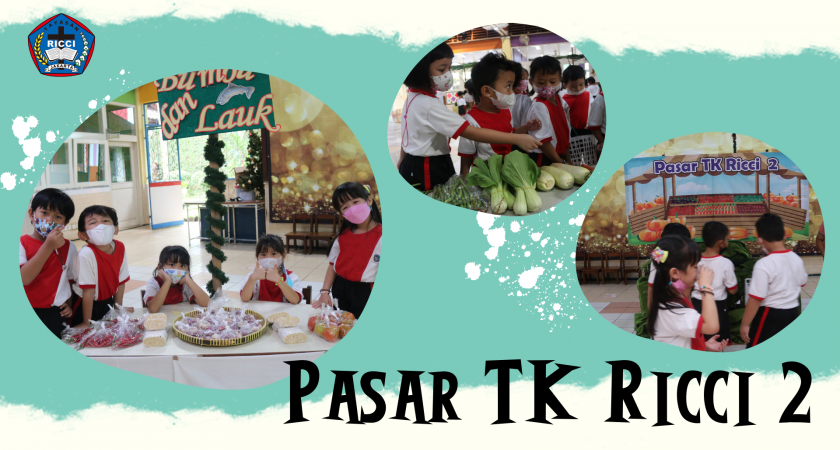 PASAR-PASARAN TK RICCI 2 | TK Katolik Ricci II